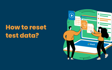 How to reset test data ? - Kiwili